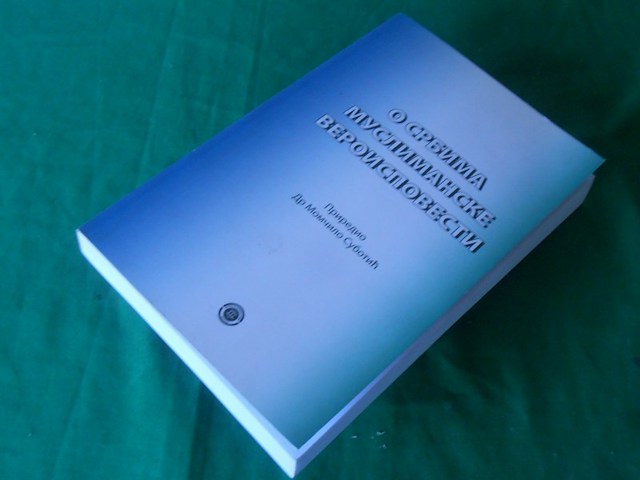 O Srbima Muslimanske Veroispovesti Momčilo Subotić