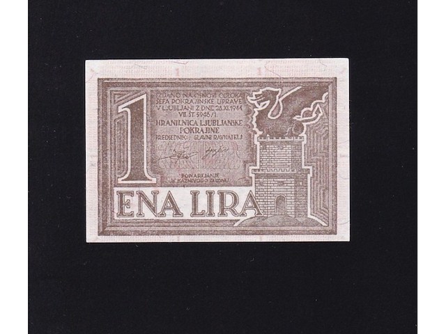 SLOVENIJA -- LAIBACH --- 1  LIRA 1944 -- UNC ----