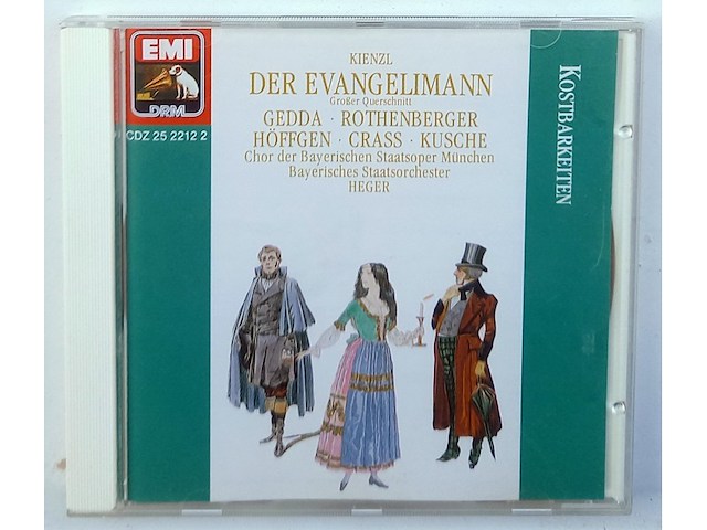 Wilhelm Kienzl - Der Evangelimann (Großer Querschnitt)