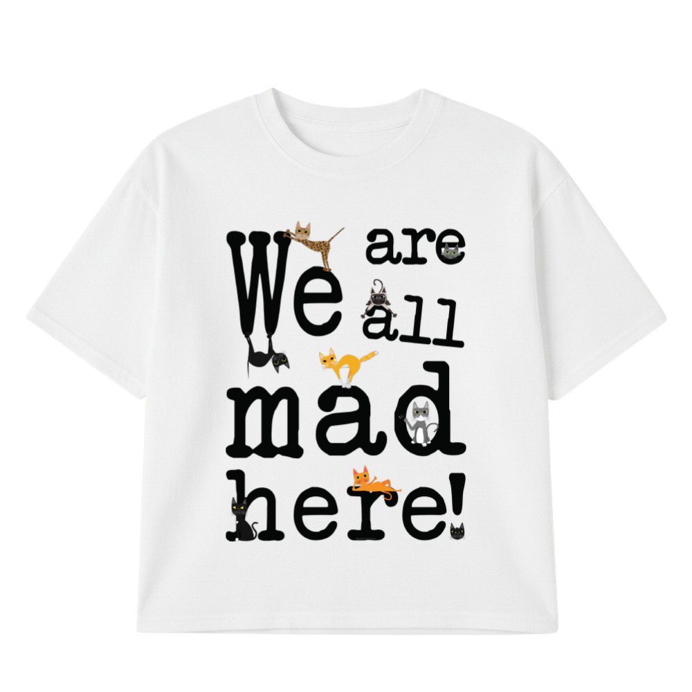 We are all mad here