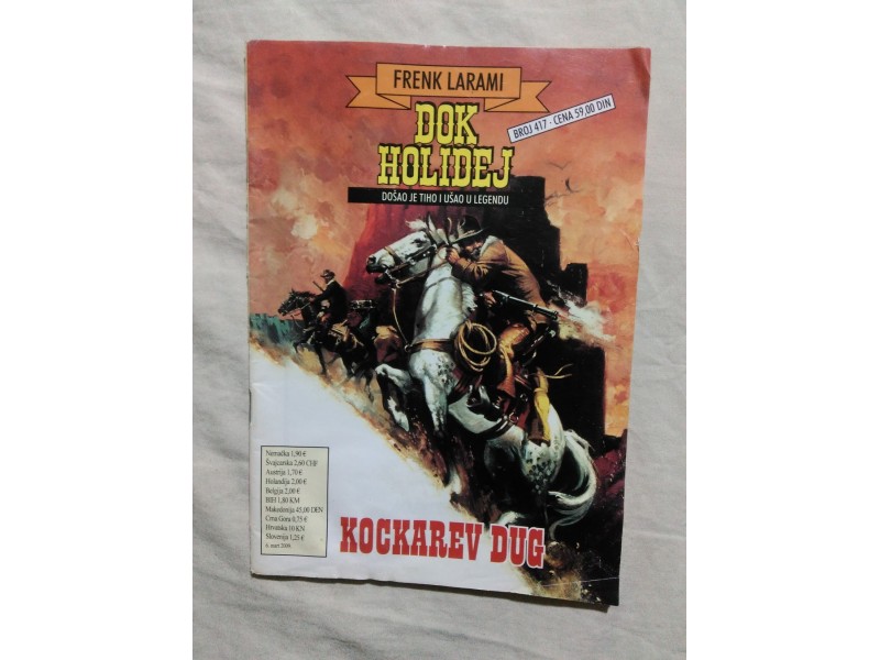 Dok Holidej broj 417, Kockarev dug