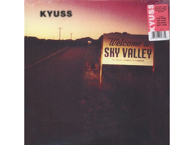 Kyuss – Welcome To Sky Valley