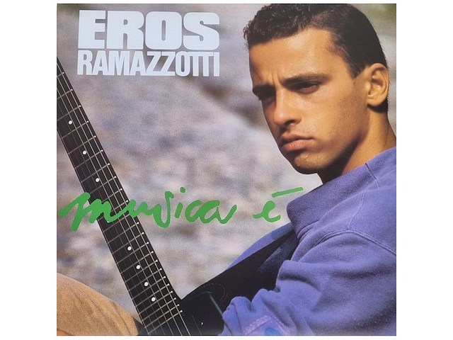 Eros Ramazzotti - Musica E (Remastered)