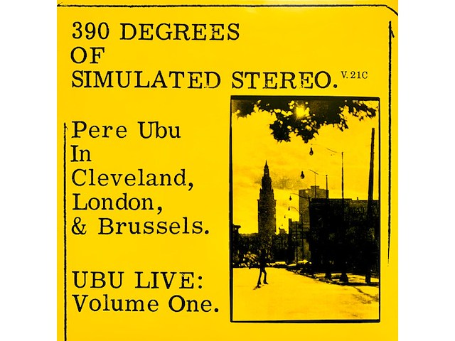 Pere Ubu - 390 Of Simulated Stereo V.21c (Yellow)