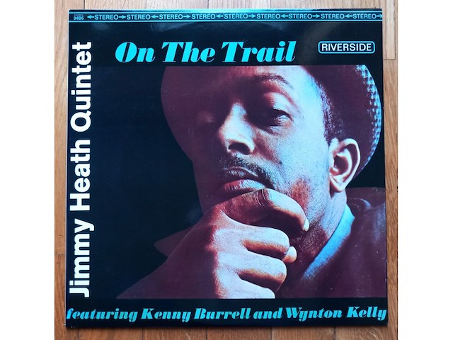 Jimmy Heath Quintet - On The Trail