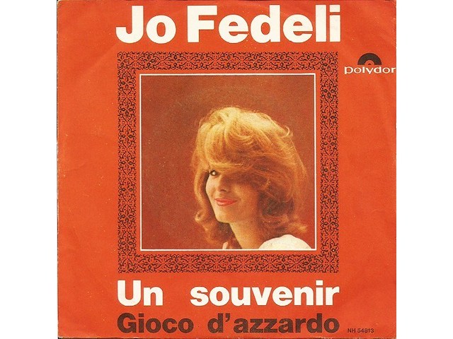 Jo Fedeli – Un Souvenir / Gioco D`Azzardo 7`