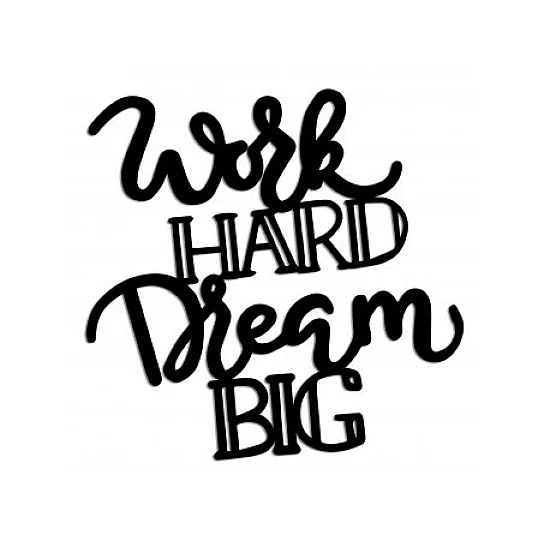 WALLXPERT ZIDNA DEKORACIJA WORK HARD DREAM BIG 1 CENA