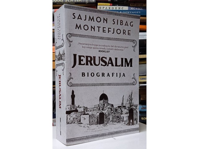 Jerusalim biografija Sajmon Sibag Montefjore