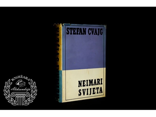 NEIMARI SVETA - Stefan Cvajg