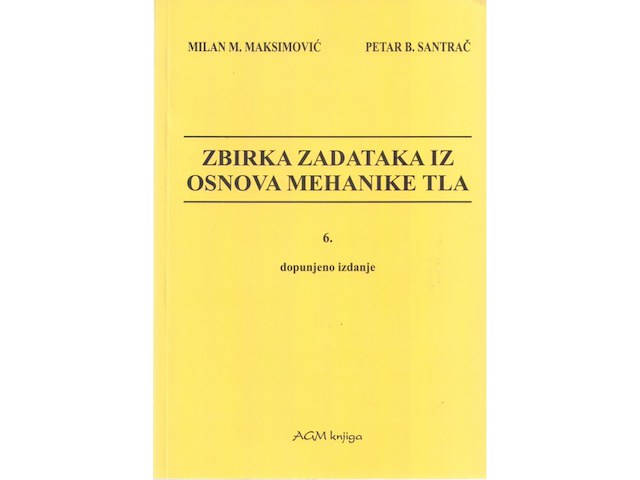 Zbirka zadataka iz osnova mehanike tla