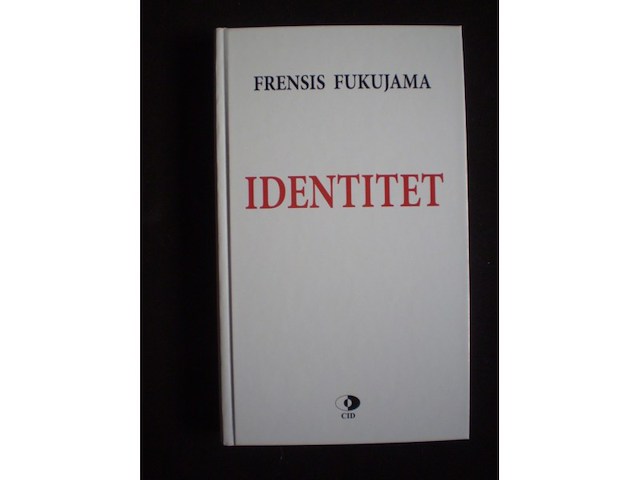 Frensis Fukujama: IDENTITET   Novo!!!