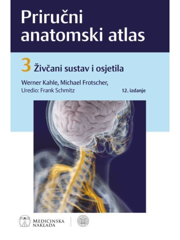 ANATOMSKI ATLAS 3. DIO (PRIR) živčani sustav i osjetila