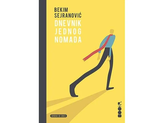 Dnevnik jednog nomada - Bekim Sejranović