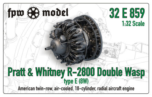 FPW Model 32E859 Pratt & Whitney R-2800 Double Wasp (Type E) 8W
