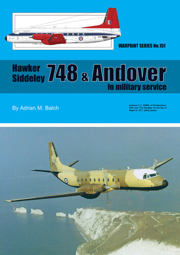 NEW! Warpaint Books Limited Hawker-Siddeley 748 & Andover in Military Service by Adrian M. Balch (Warpaint Series No.151)