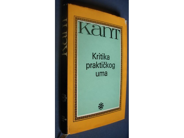 KRITIKA PRAKTIČNOG UMA - Imanuel Kant