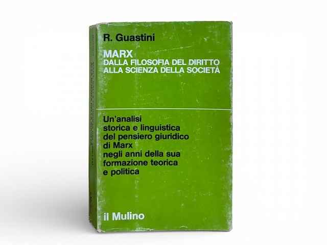 Guastini - Marx: dalla filosofia del diritto
