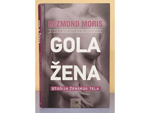 GOLA ŽENA studija ženskog tela Dezmond Moris