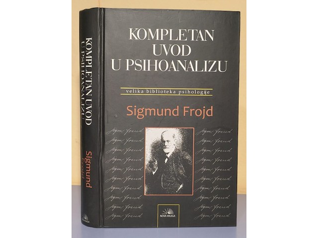 KOMPLETAN UVOD U PSIHOANALIZU Sigmund Frojd