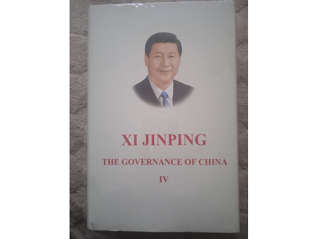 Xi Jinping: The Governance of China Volume Four