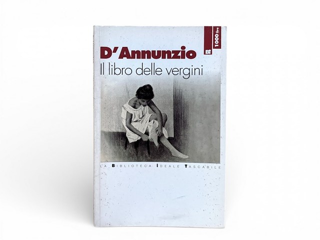 Gabriele D`Annunzio - Il libro delle vergini