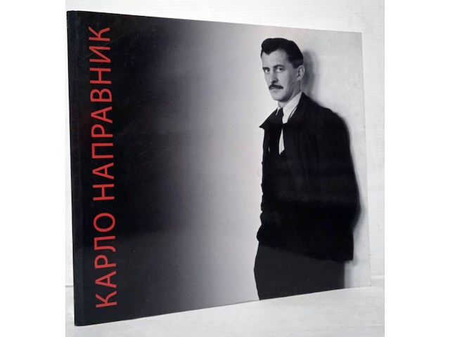 Karlo Napravnik (1909-1957) Monografija