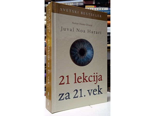 21. LEKCIJA ZA 21. VEK Juval Noa Harari
