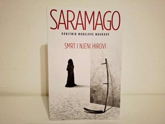 Smrt I njeni hirovi  - Saramago NOVO