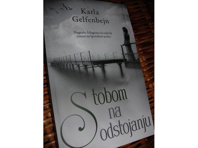 S tobom, na odstojanju Karla Gelfenbejn