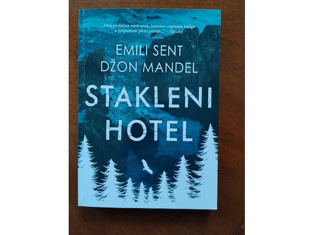 Stakleni hotel  Emil Sent Džon Mandel