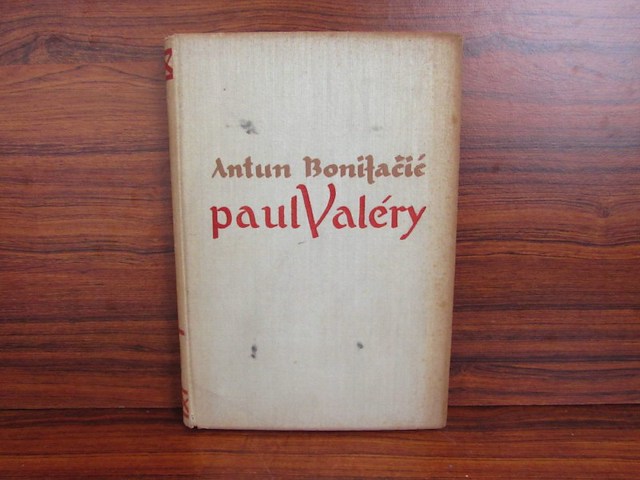 Paul Valery - Antun Bonifačić