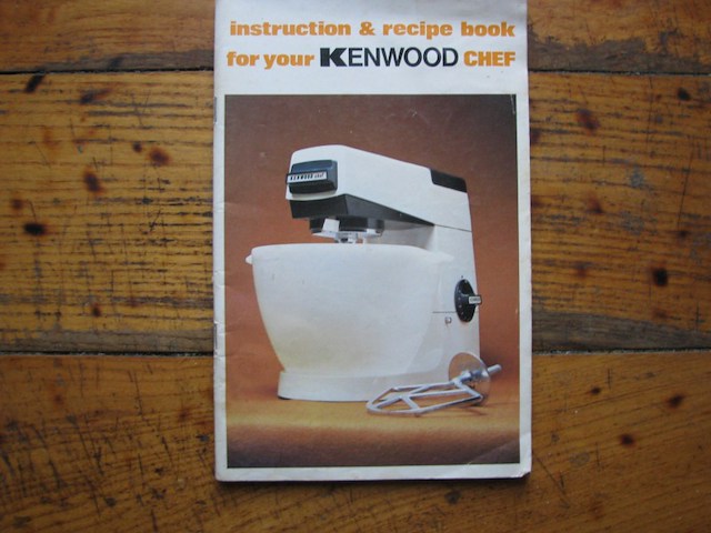 KENWOOD ISTRUCTION RECIPE BOOK