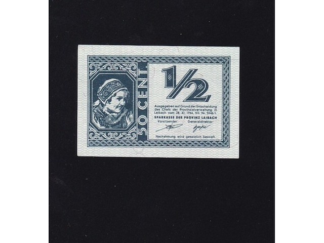 SLOVENIJA -- LAIBACH --- 1/2 LIRE 1944 --- UNC ----