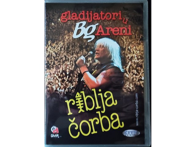 Riblja Corba-Gladijatori u Areni Live DVD (2007)