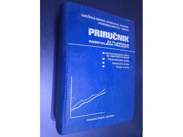 PRIRUČNIK ZA PLANIRANJE INVESTICIJSKIH PROJEKATA