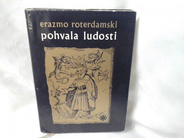 Pohvala ludosti Erazmo Roterdamski