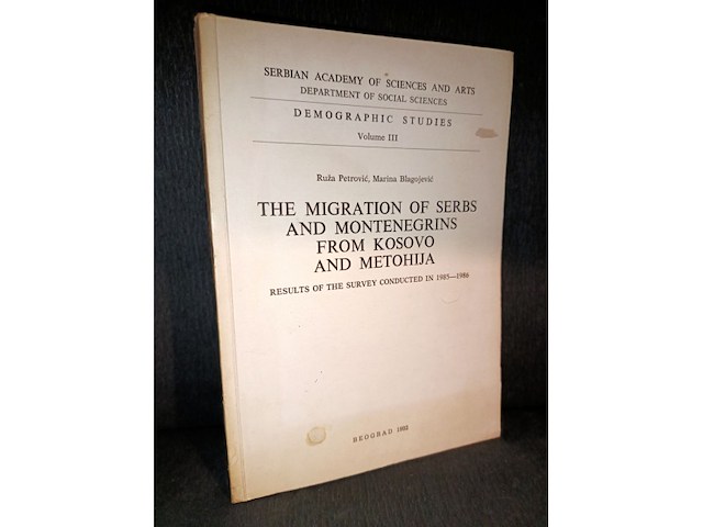 THE MIGRATION OF SERBS FROM KOSOVO AND METOHIJA