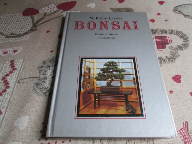 BONSAI patuljasto drveće u posudama - Wilhelm Elsner