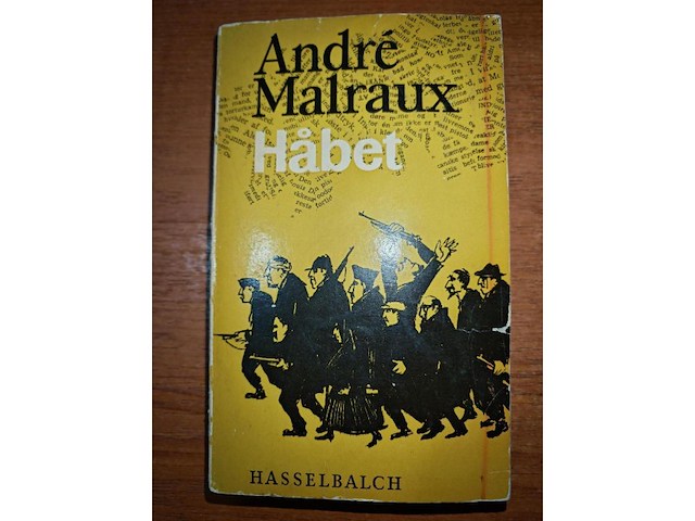 Habet - Andre Malraux