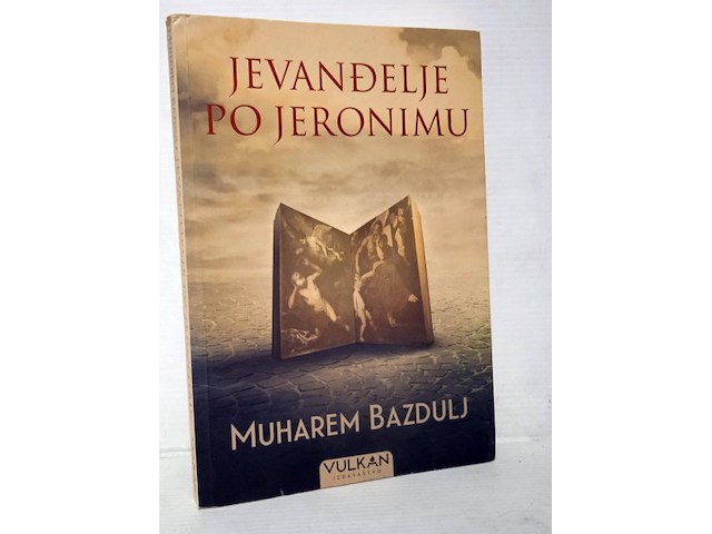 Jevanđelje po Jeronimu - Muharem Bazdulj