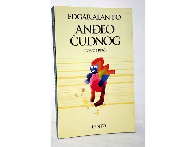 Edgar Alan Po - ANĐEO ČUDNOG i druge priče