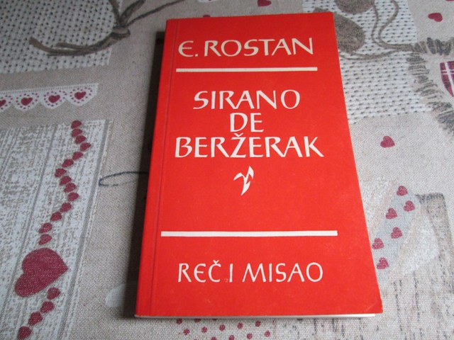 SIRANO DE BERŽERAK herojska komedija u stihu - E.Rostan