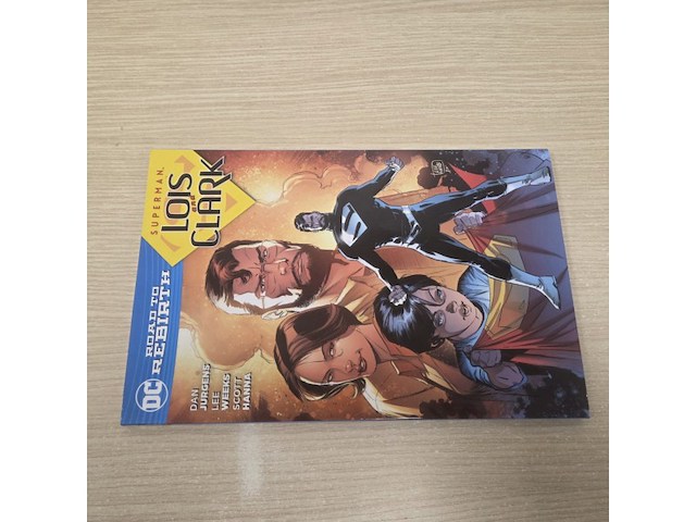 Road to Rebirth Superman: Lois and Clark TPB