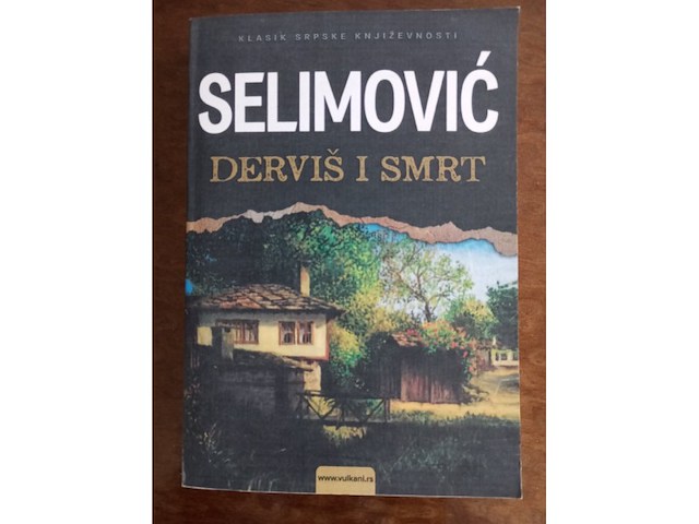 Meša Selimović - Derviš i smrt