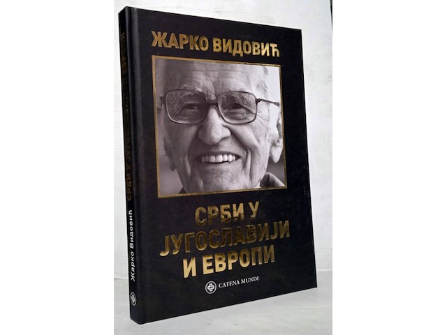 SRBI U JUGOSLAVIJI I EVROPI - Žarko Vidović
