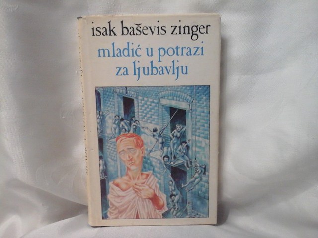 Mladić u potrazi za ljubavlj Isak Baševis Zinger SInger