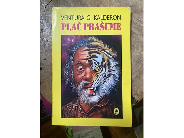 Plač prašume - Ventura G. Kalderon