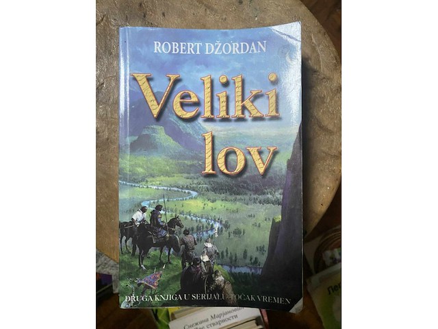 Veliki lov - Robert Džordan
