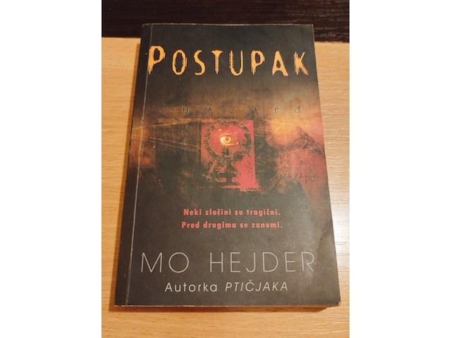 Postupak - Mo Hejder