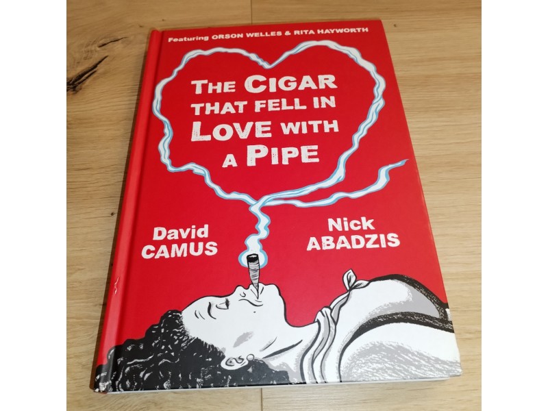 The Cigar That Fell in Love With a Pipe HC